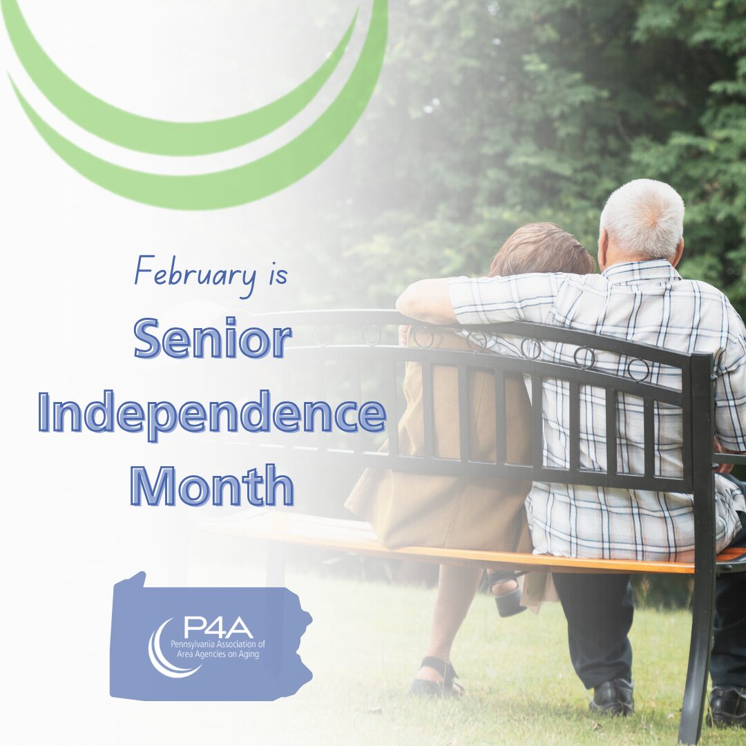 February is National Senior Independence Month | Pennsylvania ...